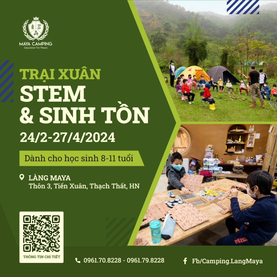 Trại Xuân STEM và Sinh Tồn tại Làng Maya: Thông tin chi tiết và lịch ...
